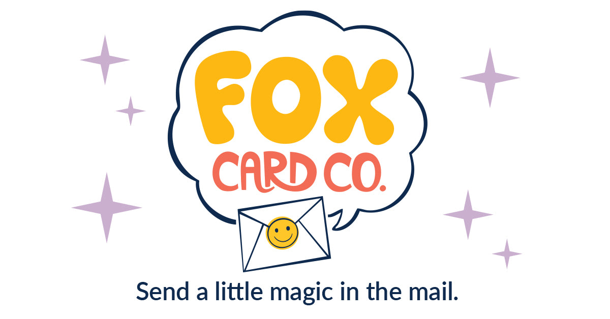 Fox Card Co by Anna Fox. Designed and printed in Denver, CO.